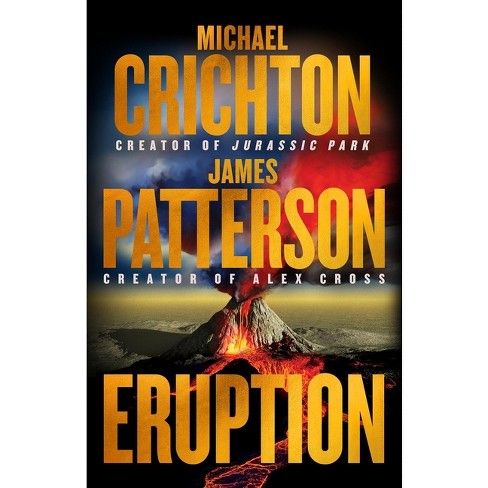 Eruption - By Michael Crichton & James Patterson (hardcover) : Target