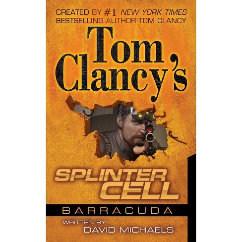 Tom Clancy's Splinter Cell: Operation Barracuda - By David Michaels ...