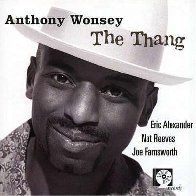 Anthony Wonsey - The Thang (CD) : Target
