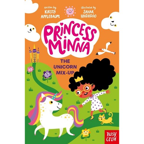 Princess Minna: The Unicorn Mix-up - By Kirsty Applebaum : Target