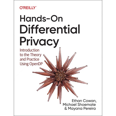Hands-on Differential Privacy - By Ethan Cowan & Michael Shoemate ...