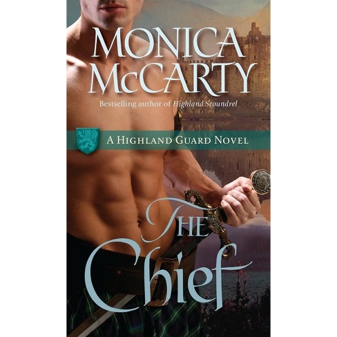 The Chief - (highland Guard) By Monica Mccarty (paperback) : Target