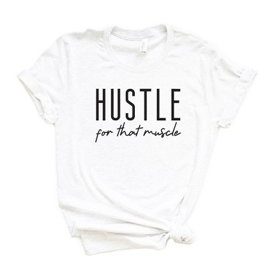 Simply Sage Market Women's Hustle For That Muscle Short Sleeve Graphic ...