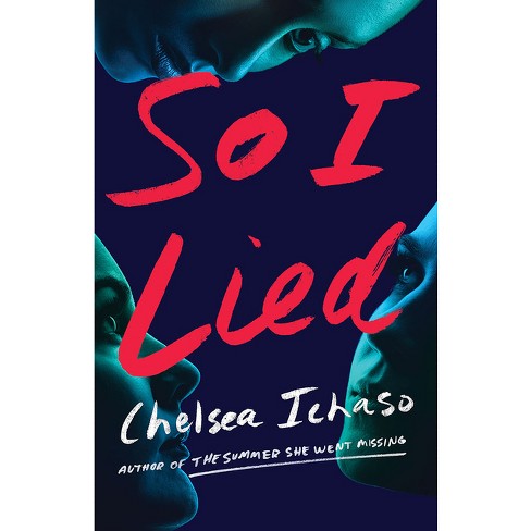 So I Lied - By Chelsea Ichaso (paperback) : Target