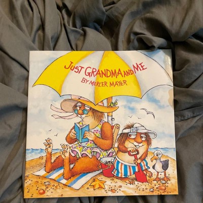 Just Grandma And Me (little Critter) - (mercer Mayer's Little Critter ...