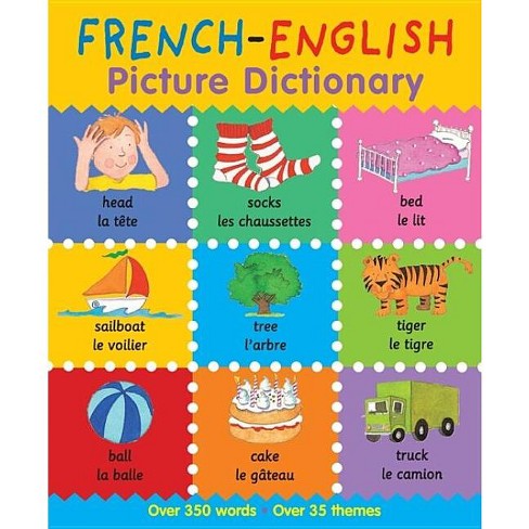 French-english Picture Dictionary - (first Bilingual Picture ...