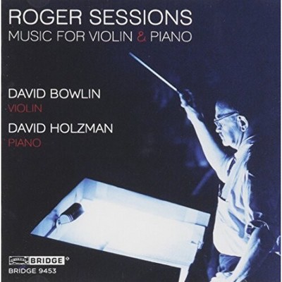 David Bowlin & Roger Sessions & David Holzman - Roger Sessions: Music ...
