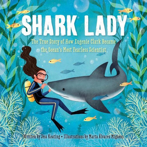Shark Lady - By Jess Keating (hardcover) : Target