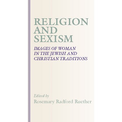 Sexism And God Talk - 10th Edition By Rosemary R Ruether (paperback ...