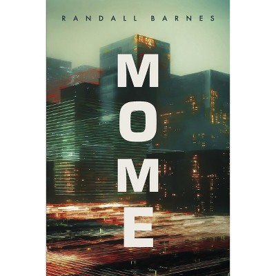 Mome - By Randall Barnes (paperback) : Target