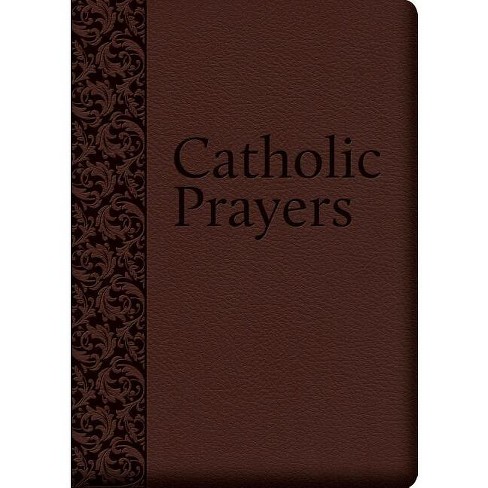 Catholic Prayers - (leather Bound) : Target