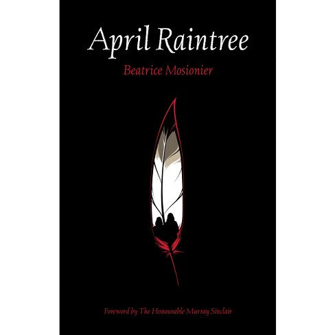 April Raintree - By Beatrice Mosionier (paperback) : Target