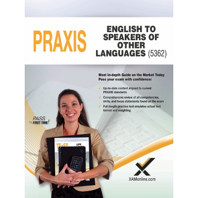 Praxis English To Speakers Of Other Languages (5362) - Praxis Esol 5362 ...