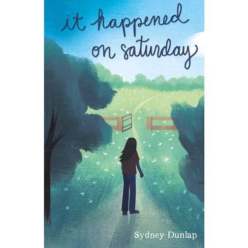 It Happened On Saturday - By Sydney Dunlap (hardcover) : Target
