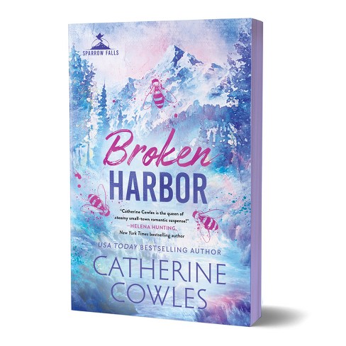 Broken Harbor (deluxe Edition) - (sparrow Falls) By Catherine Cowles (paperback) : Target