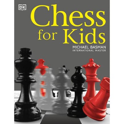 Chess For Kids - By Michael Basman (paperback) : Target