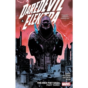 Daredevil & Elektra by Chip Zdarsky Vol. 3: The Red Fist Saga Part ...
