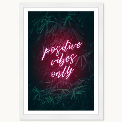 Wynwood Studio 15"x21" Positive Vibes Only Wall Art White Frame: Modern ...