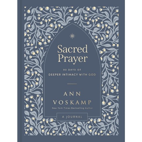 Sacred Prayer - By Ann Voskamp (hardcover) : Target