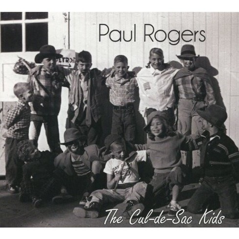Paul Rogers - The Cul De Sac Kids (cd) : Target