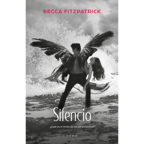 Silencio / Silence - (hush, Hush Trilogy) By Becca Fitzpatrick ...