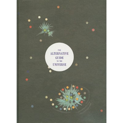 The Alternative Guide To The Universe - (hardcover) : Target