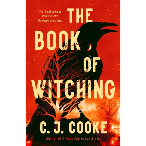 The Book Of Witching - By C J Cooke (paperback) : Target