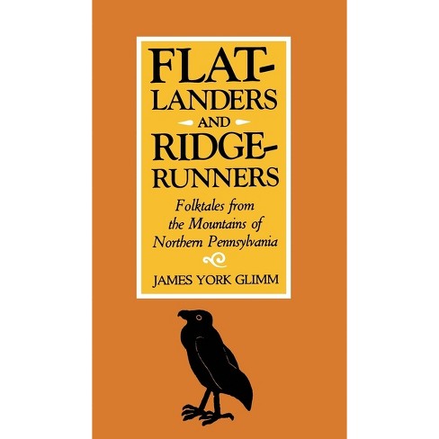 Flatlanders And Ridgerunners - (regional) By James York Glimm ...