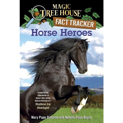 Horse Heroes - (magic Tree House Fact Tracker) By Mary Pope Osborne ...