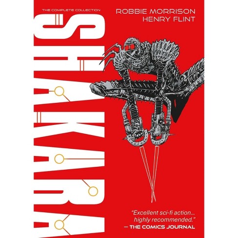 Shakara - The Complete Collection - By Robbie Morrison (paperback) : Target