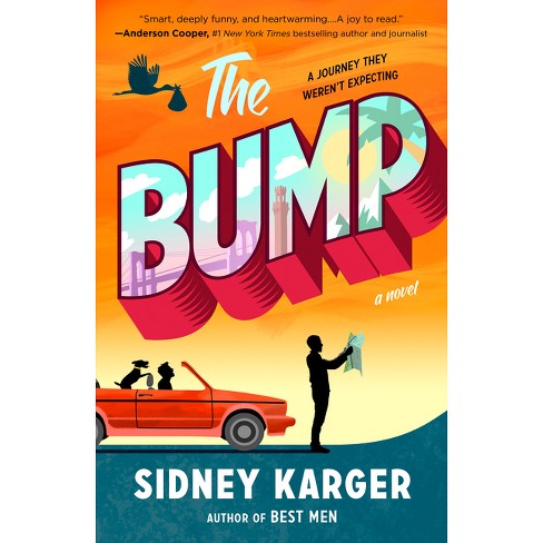 The Bump - By Sidney Karger (paperback) : Target