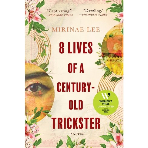 8 Lives Of A Century-old Trickster - By Mirinae Lee (paperback) : Target