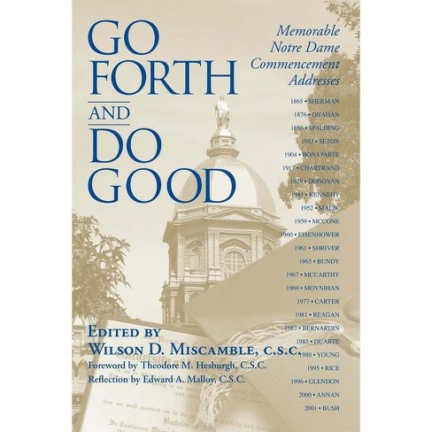 Go Forth And Do Good - By Wilson D Miscamble (paperback) : Target