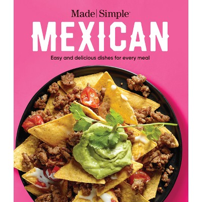Made Simple Mexican - by Publications International Ltd (Hardcover ...