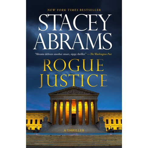 Rogue Justice - (avery Keene) By Stacey Abrams (paperback) : Target