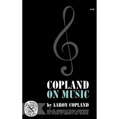 What To Listen For In Music - By Aaron Copland (paperback) : Target