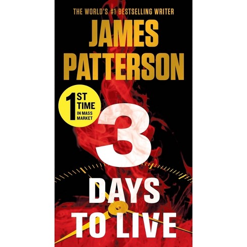 3 Days To Live - By James Patterson (paperback) : Target