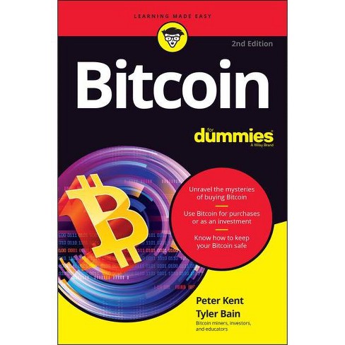 Bitcoin For Dummies - 2nd Edition By Peter Kent & Tyler Bain (paperback ...