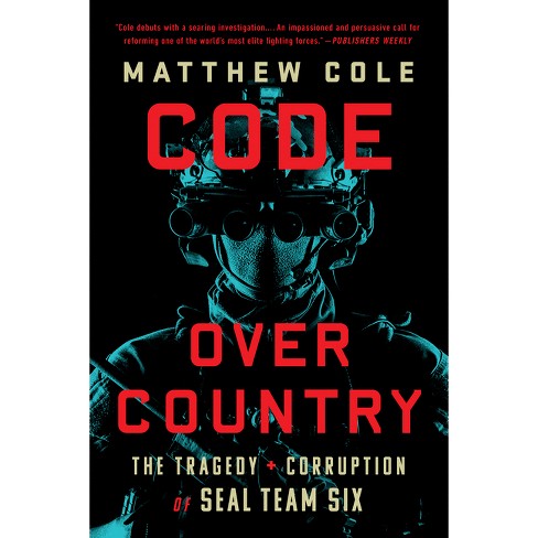 Code Over Country - By Matthew Cole (paperback) : Target