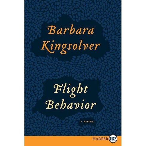 Flight Behavior - Large Print By Barbara Kingsolver (paperback) : Target