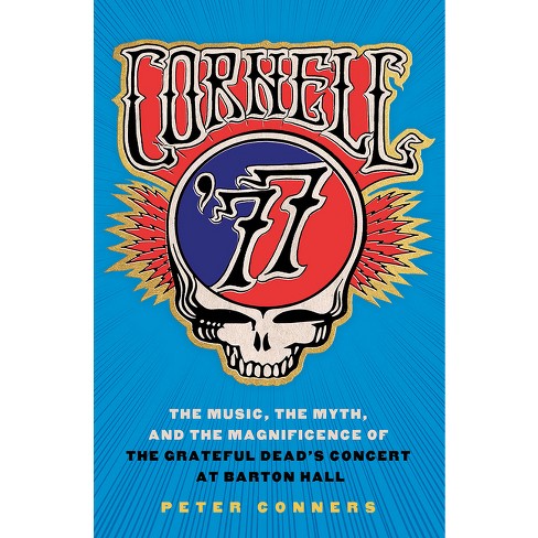 Cornell '77 - By Peter Conners (hardcover) : Target