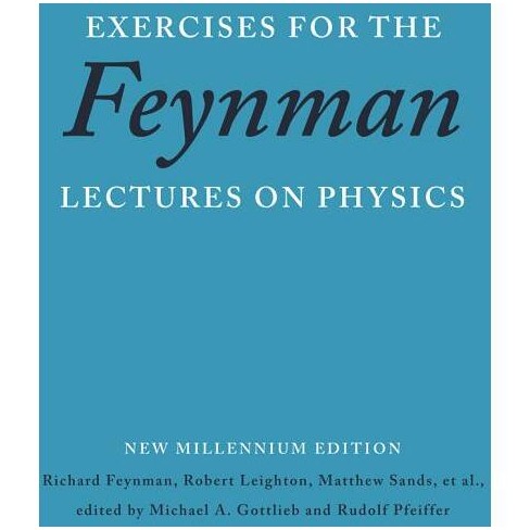 Exercises For The Feynman Lectures On Physics - By Richard P Feynman ...
