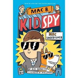 Mac Cracks The Code (mac B., Kid Spy #4) - By Mac Barnett (hardcover ...