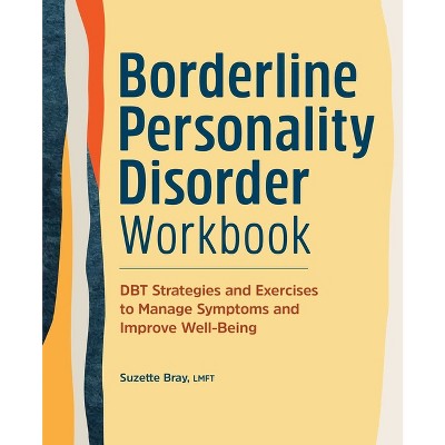 The Borderline Personality Disorder Workbook - By Daniel J Fox ...