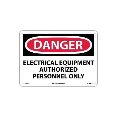 National Marker Danger Signs; Electrical Equipment Authorized Personnel ...