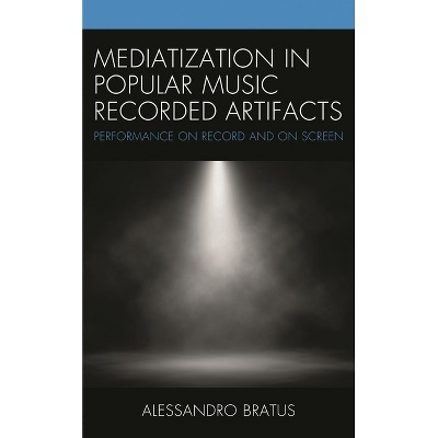 Mediatization in Popular Music Recorded Artifacts - by Alessandro ...