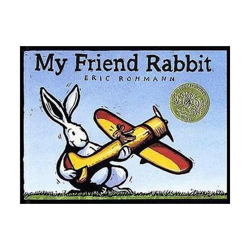 My Friend Rabbit - By Eric Rohmann (hardcover) : Target