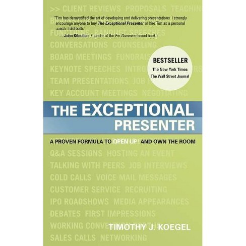 The Exceptional Presenter - By Tim Koegel (paperback) : Target