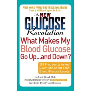 The New Glucose Revolution What Makes My Blood Glucose Go Up . . . and ...
