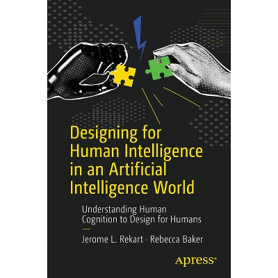 Designing For Human Intelligence In An Artificial Intelligence World ...